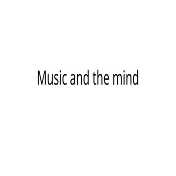 Music and the mind and its effects .pptx