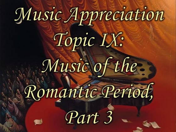 ROMANTIC PERIOD MUSIC | PPT