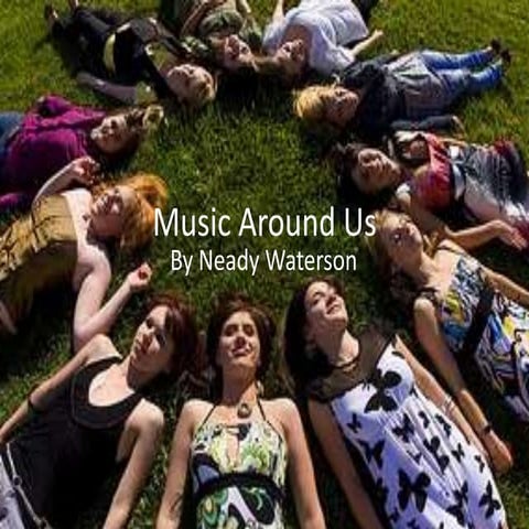 Music Around Us | PPTX