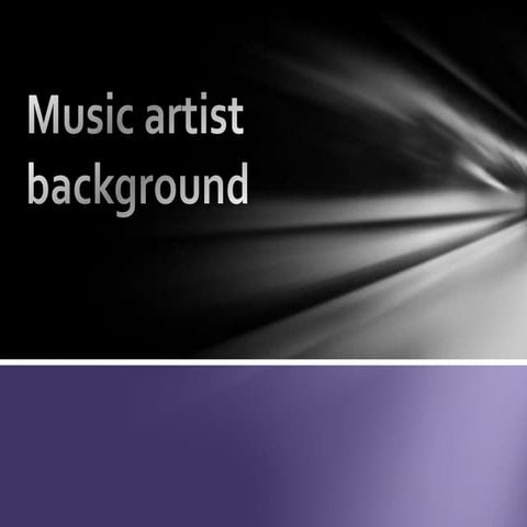 Music artist background | PPT