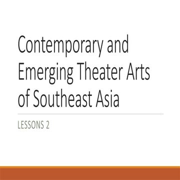 Music & Arts Lesson 2 Contemporary and Emerging Theater Arts of ...