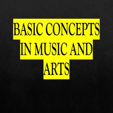 Music and Arts Grade Four Basic Concepts in Music and Arts | PPTX