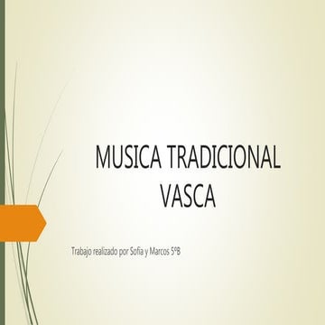 Musica tradicional vasca | PPTX