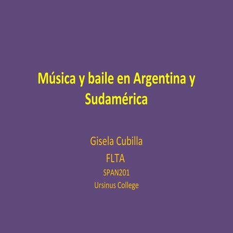 Musica y baile en Argentina y Sudamerica | PPT
