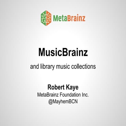 Music brainz and library music collections | PPTX