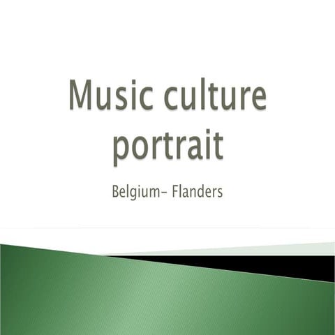Music culture portrait of Belgium | PPT