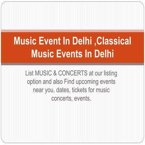 Music event in delhi ,classical music events in delhi | PPTX