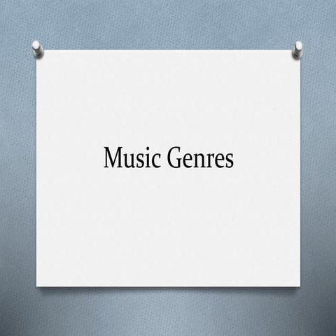 Music genres | PPTX | Rock Music | Music