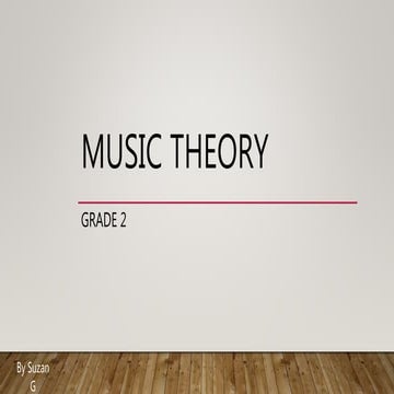 Music Theory: Grade 2 | PPTX