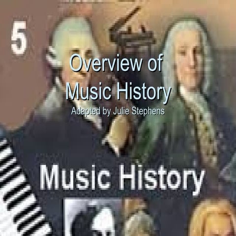 Music history overview | PPT