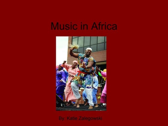 Music In Africa | PPTX | Music | Entertainment