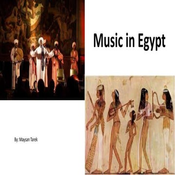 Music in the Ancient Egyptian Era for Final Exam | PPT