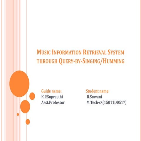 Music information retrieval system through qbsh | PPT