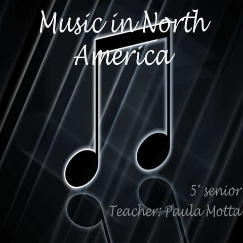 Music in north america | PPTX