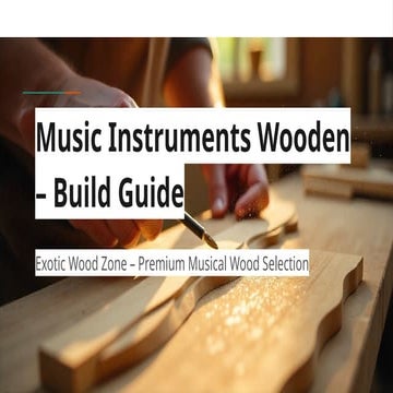 Music Instruments Wooden – Build Guide.pptx