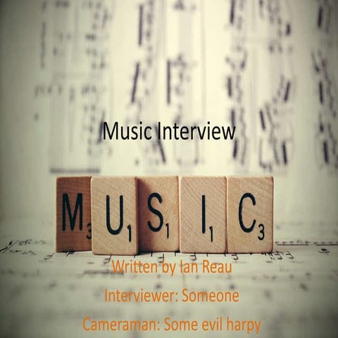 Music interview ppt | PPT