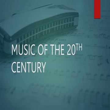 Music in the 20th Century.pptx