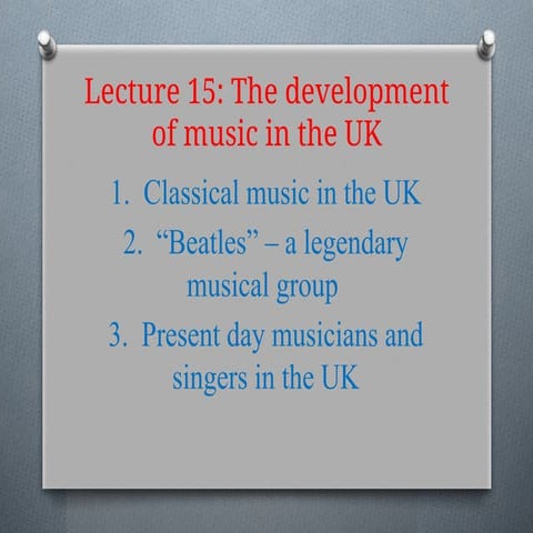 Music in the UK.pptx description of music in Britain | PPTX