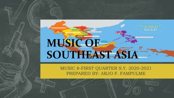 MUSIC-OF-SOUTHEAST-ASIAN.pptx | Music | Entertainment