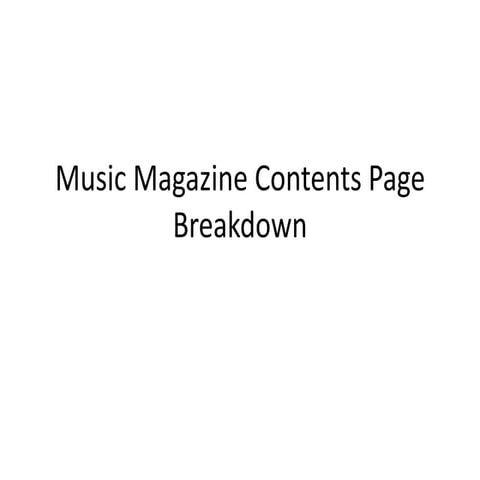 Music Magazine Contents Page Breakdown | PPTX | Desktop Publishing ...