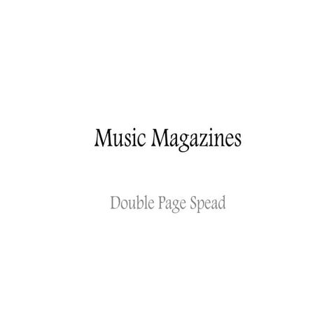Music magazines - double page spreads | PPTX