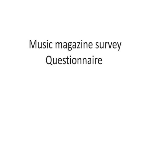 Music magazine survey | PPTX