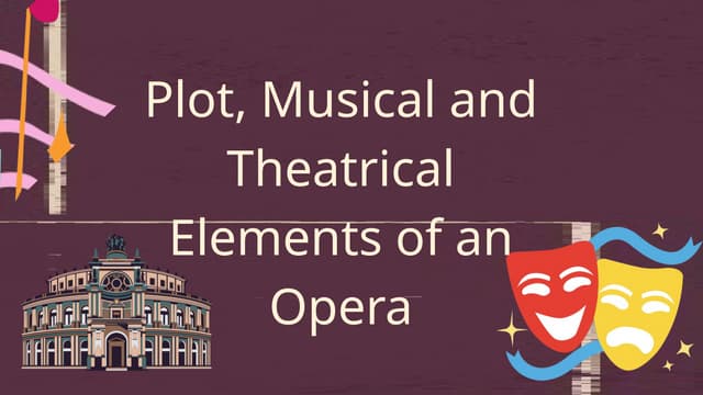 Music 9 Lesson 2 components of an opera | PPTX