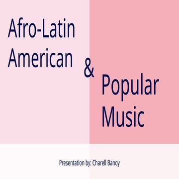Music of Afro-Latin American and Popular Music | PPTX