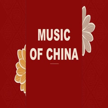 MUSIC OF CHINA.pptx............................ | PPT