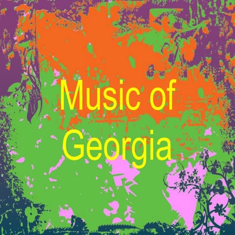 Music of georgia | PPTX