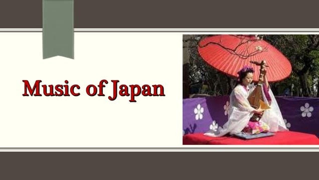 Japan music | PPT