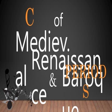 Music of Medieval Renaissance and Baroque Periods no voice over.pptx