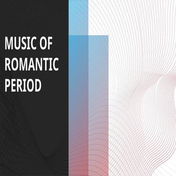 Romantic-Music-G9 (1).pptx