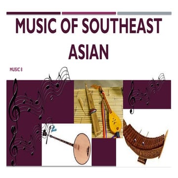 MUSIC Of SOUTHEAST ASIAN MUSIC(1stQ).pptx