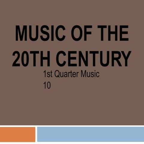 music of the 20thcentury..pptx