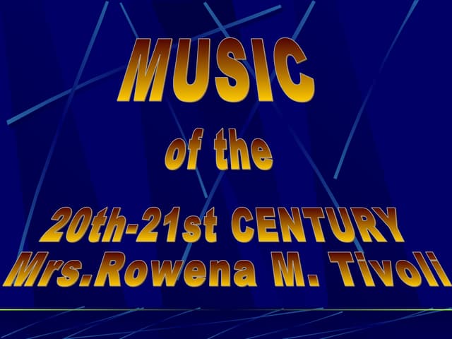 Music of the 20th century | PPTX