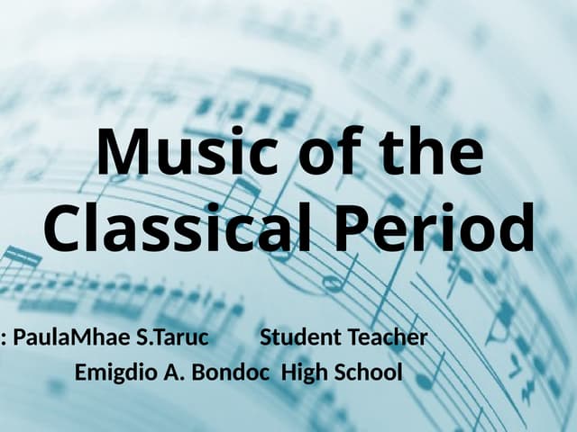 Music of Classical Period (1750-1820) | PPTX