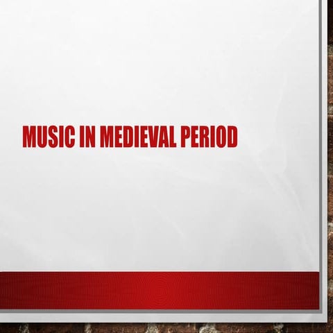 Medieval Period Renaissance Period Baroque Period Classical Period ...