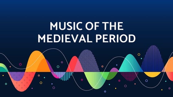 Music of the Medieval Period | PPT