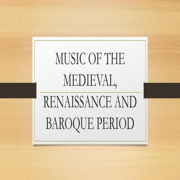 Music of the medieval, renaissance and baroque day 1 | PPTX