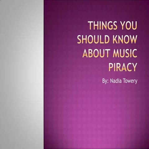 Music piracy | PPTX