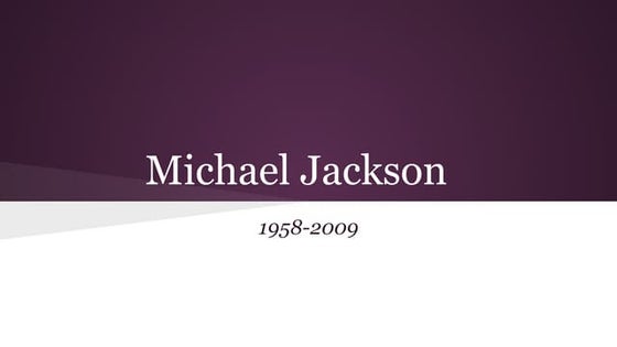 Michael jackson presentation | PPTX