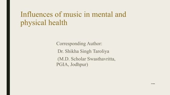 Music Therapy and its benefits in Mental Wellness | Solh Wellness | PPT