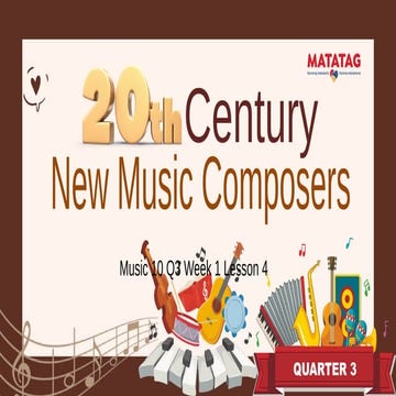 MUSIC_Q3 PPT-MAPEH10_Lesson 4 (New Music Composers).pptx