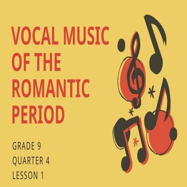 Exploring Vocal Music and Opera Composers of the Romantic Period | PPTX