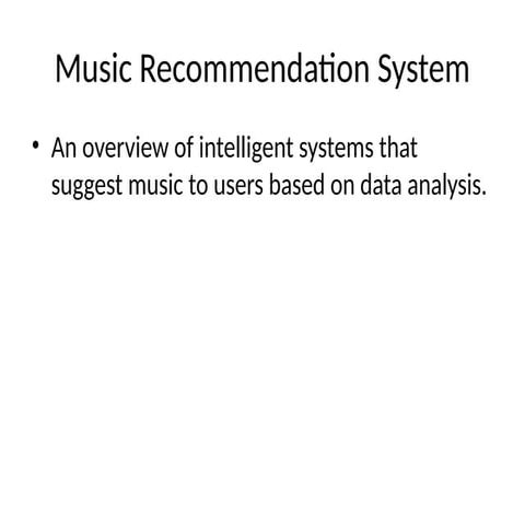 Music_Recommendation_System Music_Recommendation_System.pptx