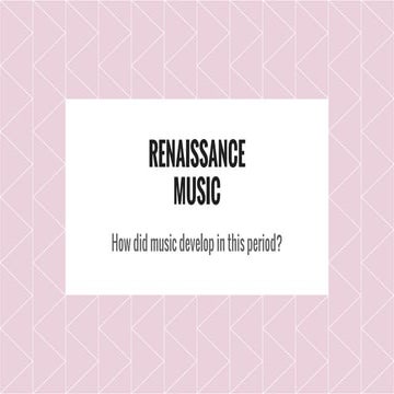 Music in the Renaissance period | PPT