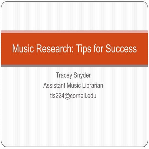 Music Research: Tips for Success | PPTX