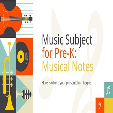 Music Subject for Pre-K_ Musical Notes XL by Slidesgo.pptx