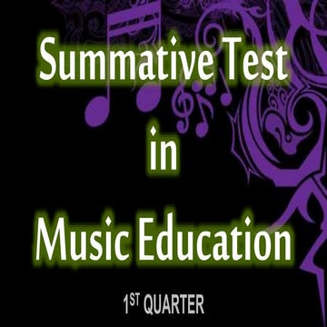 SUMMATIVE TEST IN MUSIC 1ST QUARTER | PPTX